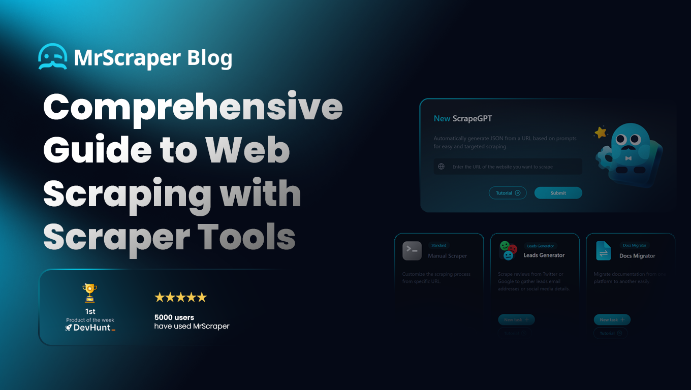 Comprehensive Guide to Web Scraping with Scraper Tools