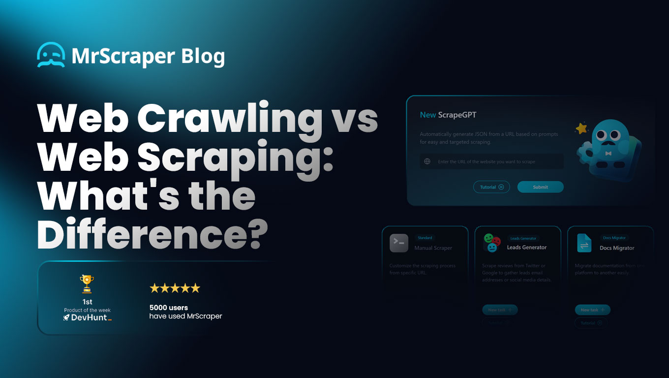 Web Crawling vs Web Scraping: What's the Difference?