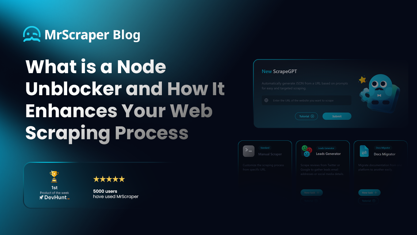 What is a Node Unblocker and How It Enhances Your Web Scraping Process