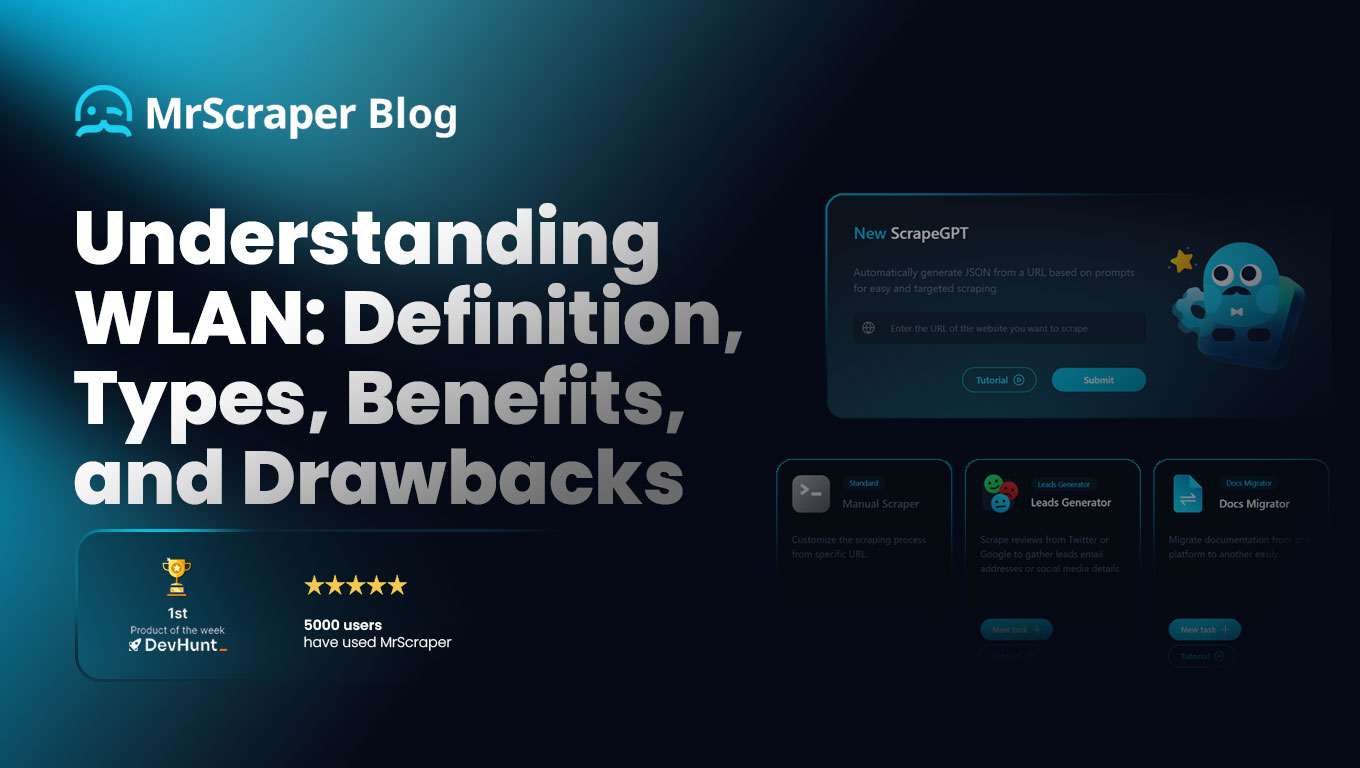 Understanding WLAN: Definition, Types, Benefits, and Drawbacks