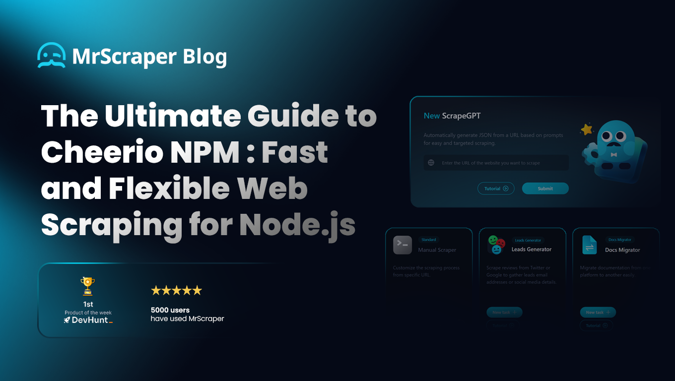 The Ultimate Guide to Cheerio NPM: Fast and Flexible Web Scraping for Node.js