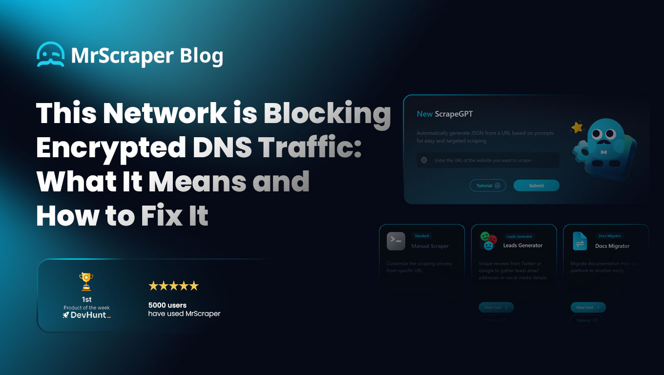 This Network is Blocking Encrypted DNS Traffic: What It Means and How to Fix It